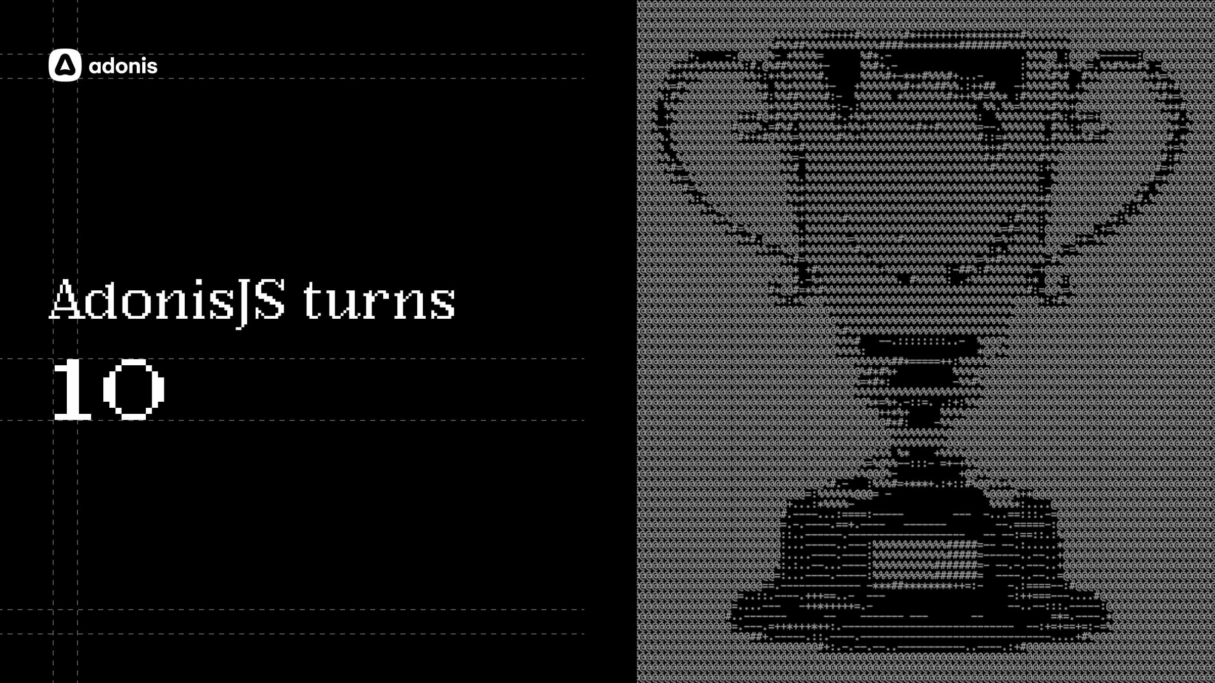 10 Years of AdonisJS — A Personal Reflection and What’s Next