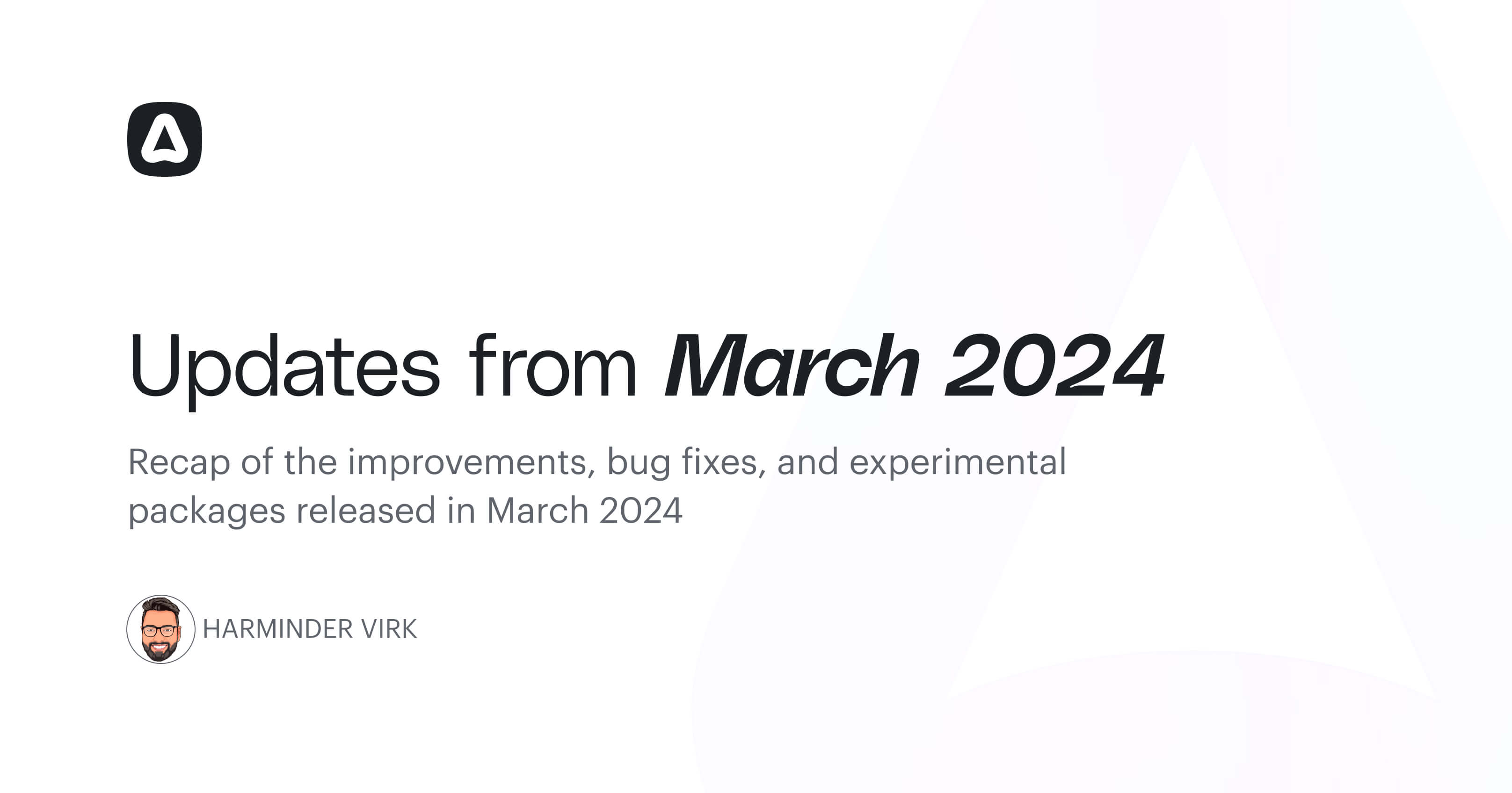 Updates from March 2024